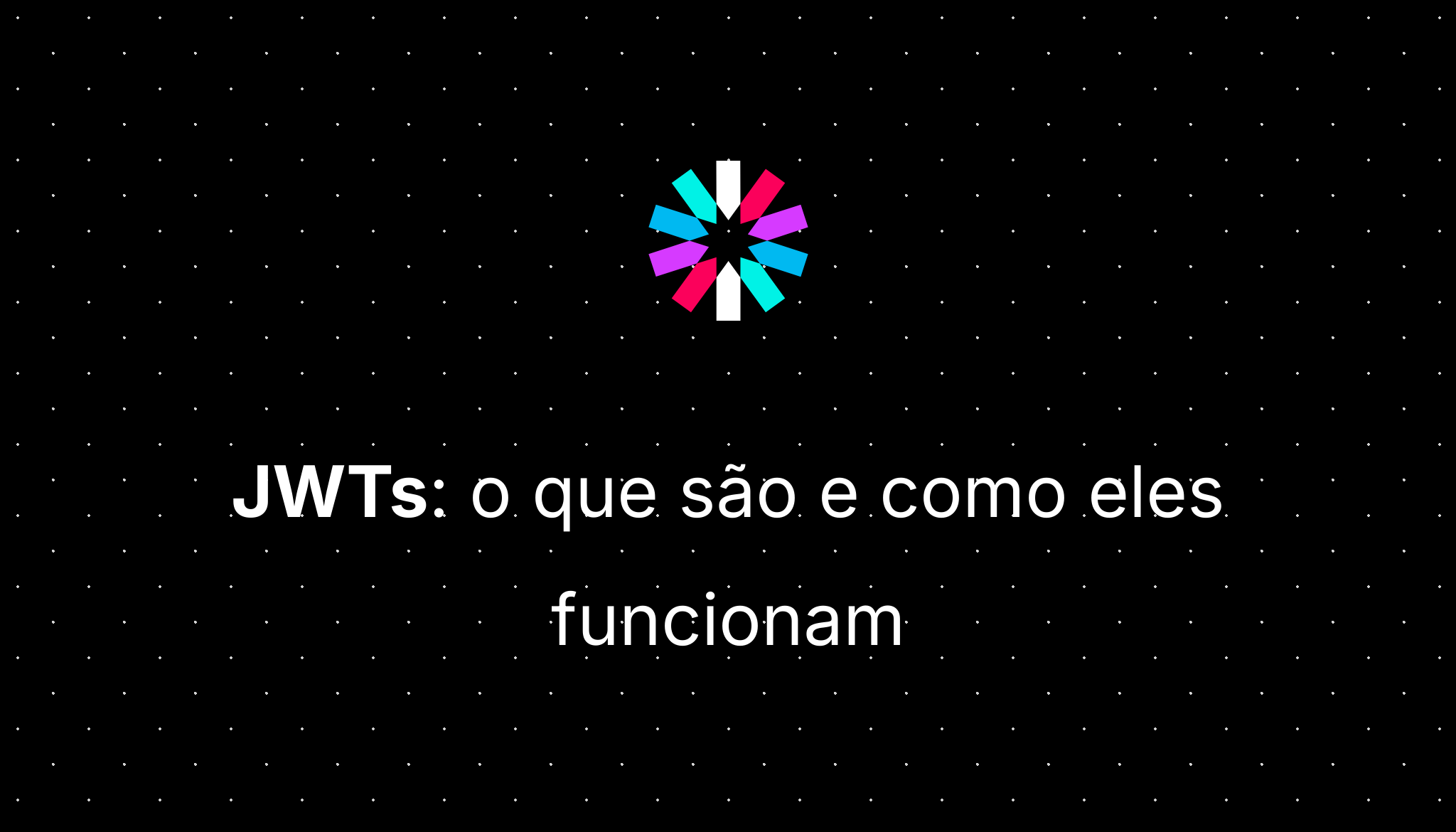 JWTs: o que são e como eles funcionam | Lucas Lemos Blog